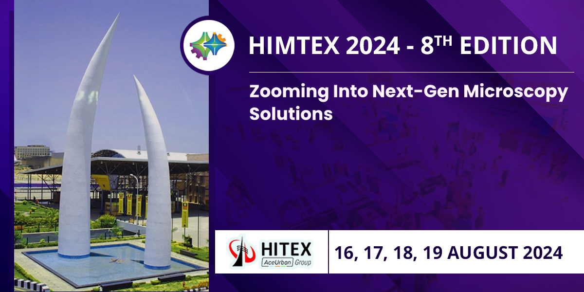 Zooming Into Next-Gen Microscopy Solutions | HIMTEX